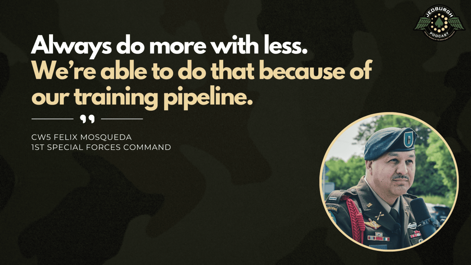 #146: From Jedburgh To Green Beret - 1st Special Forces Command CSM ...