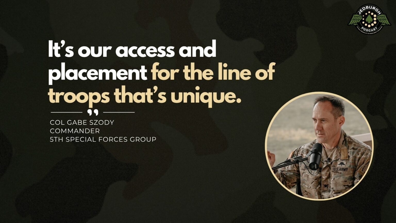 #167: The Legion Has Spoken - 5th Special Forces Group COL Gabe Szody ...